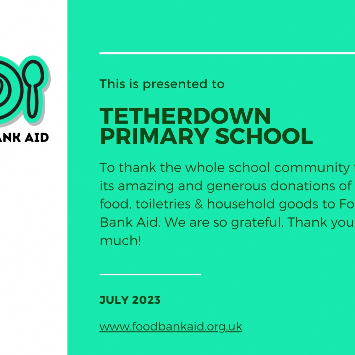 Tetherdown School - Thank you Tetherdown from Food Bank Aid