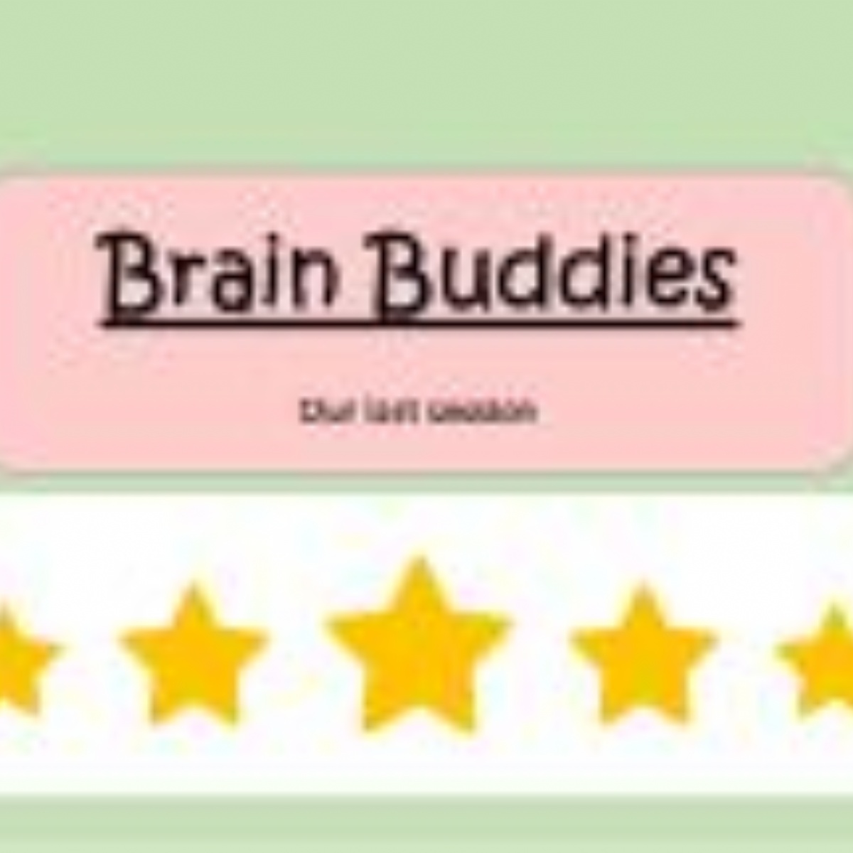 Tetherdown School - Year 3 Brain Buddies
